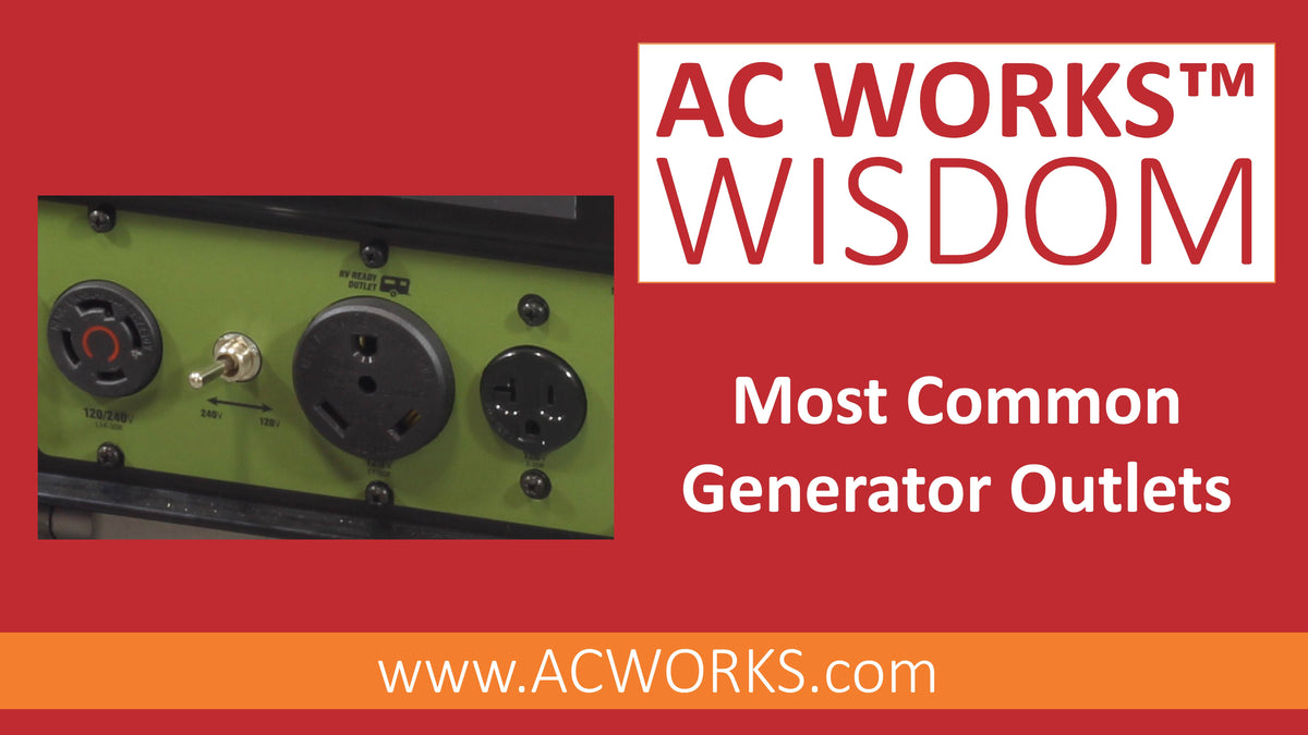 AC WORKS® Wisdom: Most Common Generator Outlets – AC Connectors