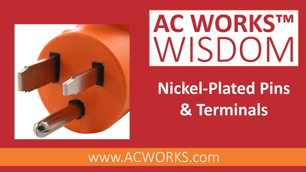 AC WORKS Wisdom: Nickel-Plated Pins & Terminals – AC Connectors