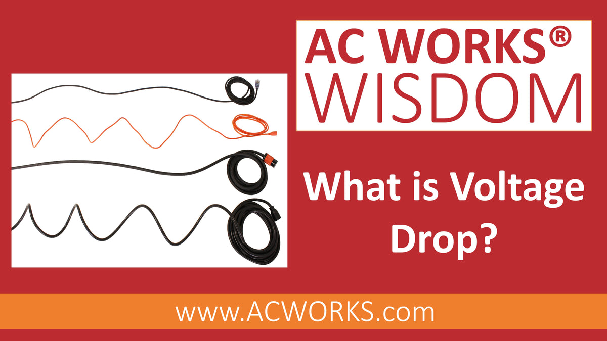 AC WORKS®: What is Voltage Drop? – AC Connectors